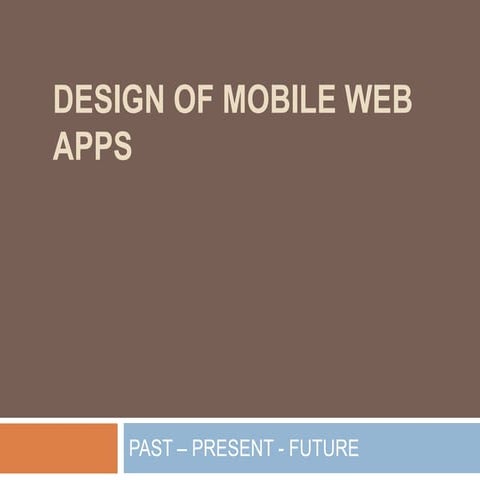 Design of mobile web apps | PPT