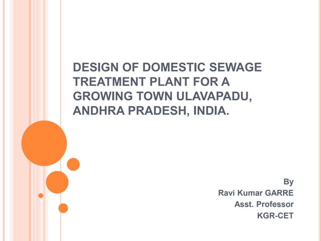 Construction of Sewage Treatment Plant STP – 350 kld for CPMF Part 1 | PPTX