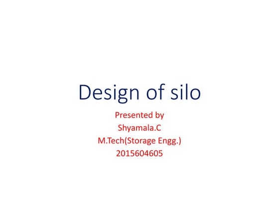 Design of silo | PPT