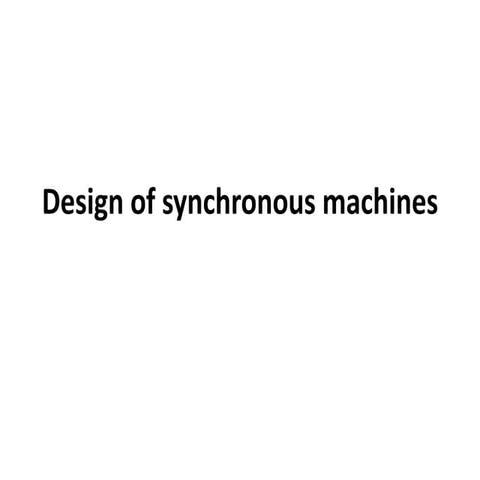 Design Of Synchronous Machines, Synchronous Generator | PDF