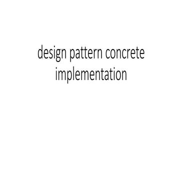 Design pattern concrete implementation | PPT