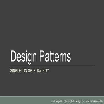 Design patterns: Singleton & Strategy | PPT