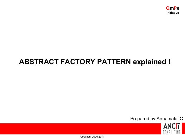 Design patterns - Abstract Factory Pattern Design patterns - Abstract Factory Pattern