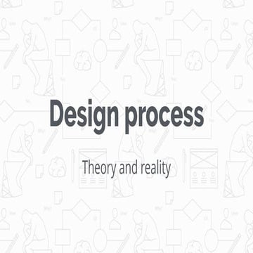 Design process: theory and reality | PPT