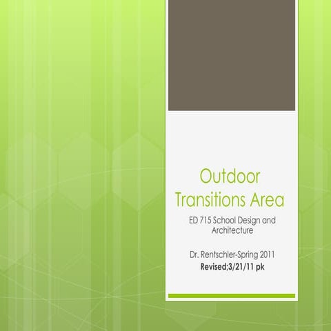 Design Project- Outdoor Transition Area | PPT