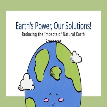 Reducing the Impacts of Natural Earth Processes: Smart Solutions for ...