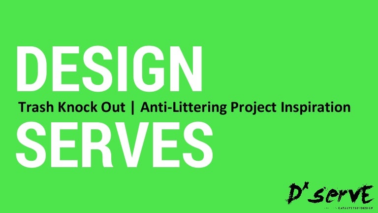 Design Serves | Littering Solutions