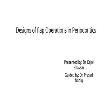Design of Flap operations in periodontics | PPTX