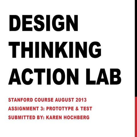 Stanford Design Thinking Action Lab Assgn 3 Pptx Hobbies And Interests