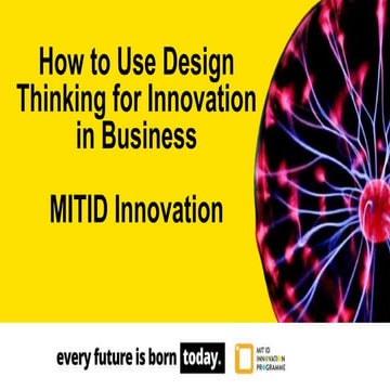 Design Thinking for Innovation - MIT ID Innovation | PPTX