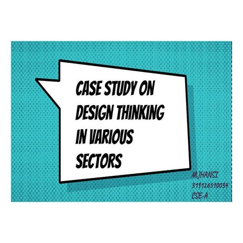 Design thinking implementation on 5 different sectors | PPT