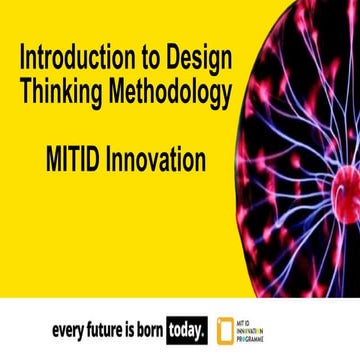Design Thinking Methodology - MIT ID Innovation | PPTX