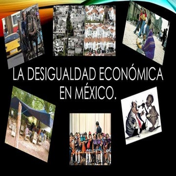 Desigualdad Económica En México Pptx