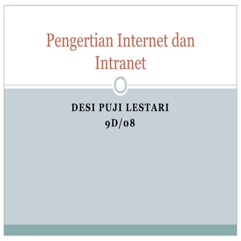 Pengertian Internet dan Intranet | PPTX