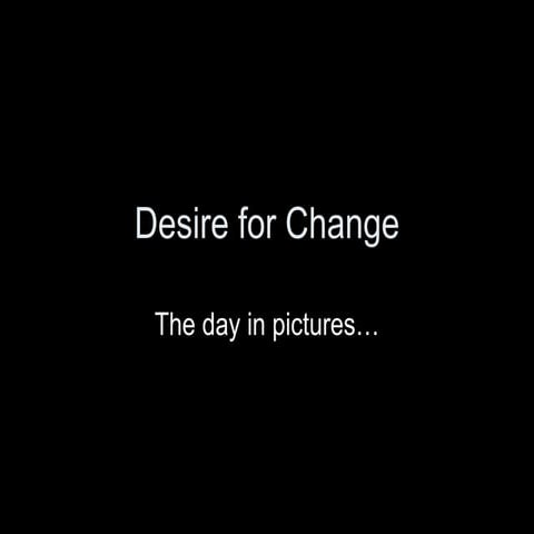 Desire For Change In Pictures | PPT