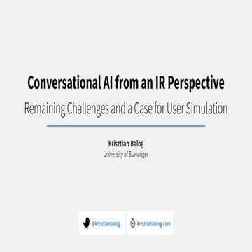 Conversational AI from an Information Retrieval Perspective: Remaining Challenges and a Case for ...