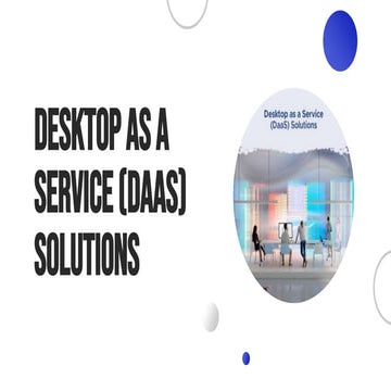 Desktop as a Service (DaaS) Solutions | PPT