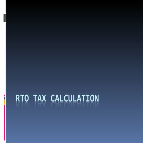 Desktop Based Application RTO Tax Calculation | PPT