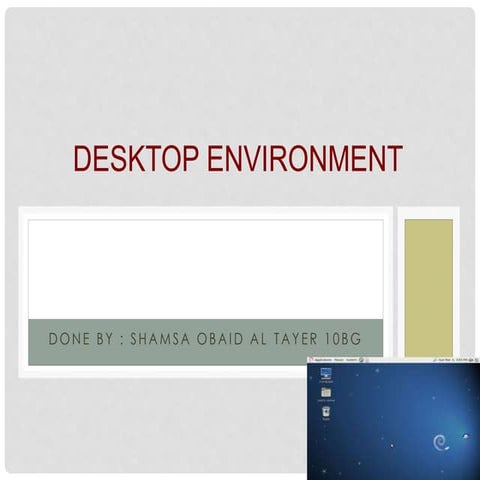 Desktop environments | PPTX