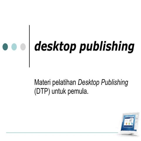 Desktop publishing | PPT