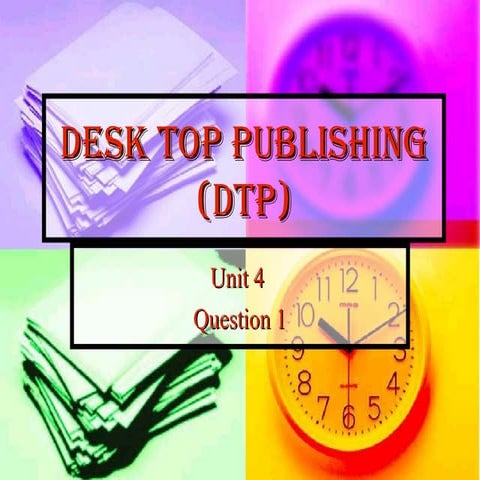 DTP- Desktop Publishing.ppt