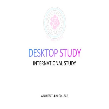 Desktop study international (architectural college) 1 | PDF