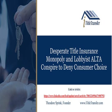 Desperate Title Insurance Monopoly Denies consumer Choice | PPT