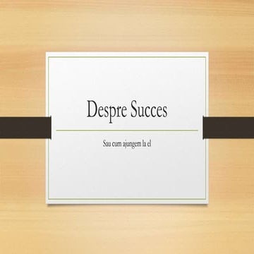 Despre succes | PPTX