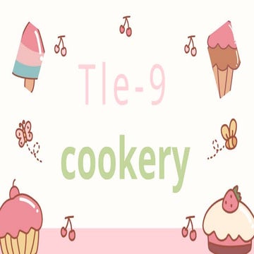 COOKERY 9-DESSERT CLASSIFICATION PPT.pptx