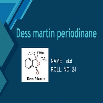 Dess martin periodinane application full detail final.pptx