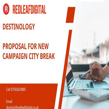 Redleafdigital - Proposal for new City Break campaign for Destinology | PPT