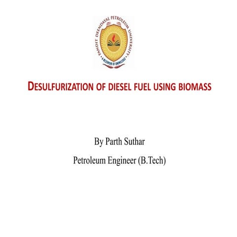 Desulfurization of diesel | PPTX