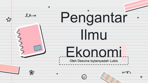 Materi Pengantar Ilmu Ekonomi PowerPoint | PPTX