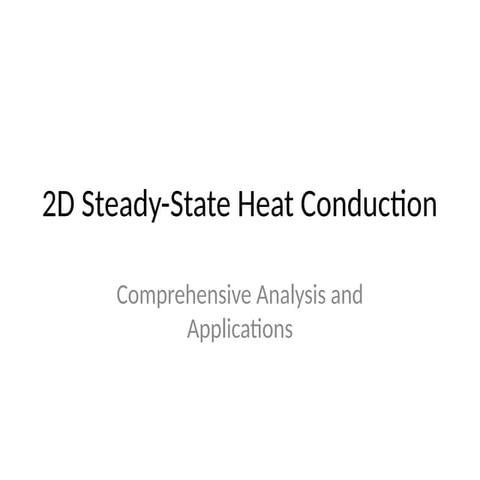 Detailed_2D_Heat_Conduction_with_Calculations.pptx