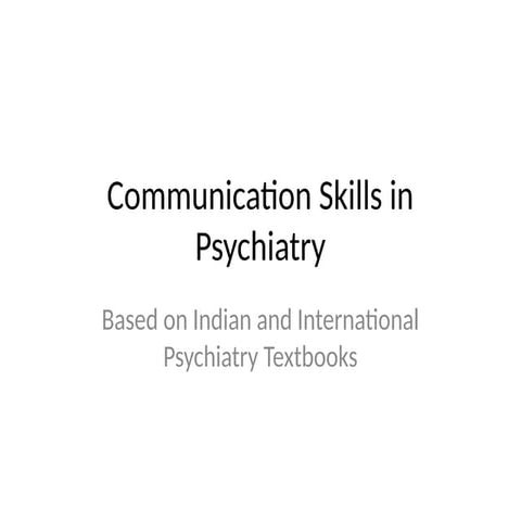 Detailed_Communication_Skills_Psychiatry.pptx