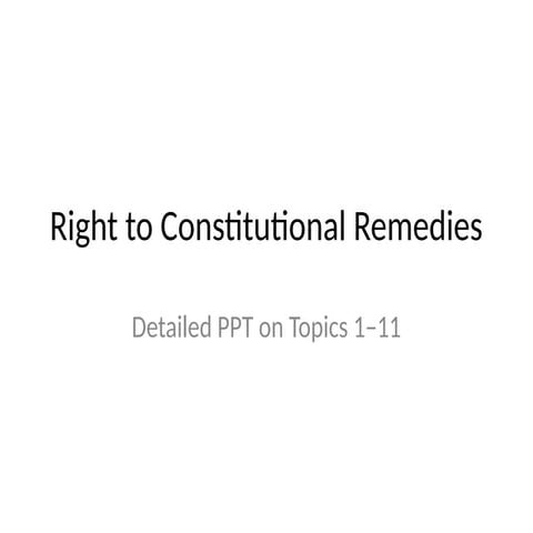 Detailed_Constitutional_Remedies_PPT.pptx