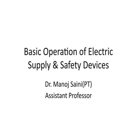 Detailed_Electric_Supply_and_Safety_Devices.pptx
