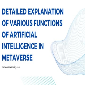 A Comprehensive Overview of the Roles of Artificial Intelligence in the Metaverse | PDF