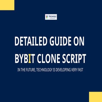 full detailed Guide on Bybit Clone Script | PPTX