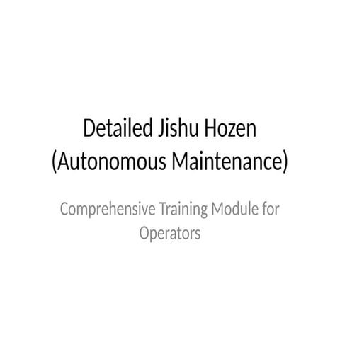 Detailed_Jishu_Hozen_Training_Module.pptx