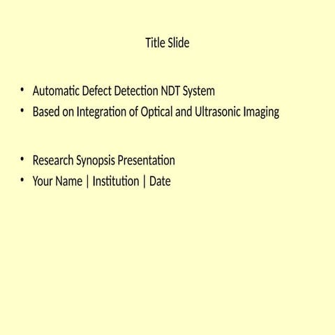 Detailed_NDT_Research_Synopsis_Presentation.pptx