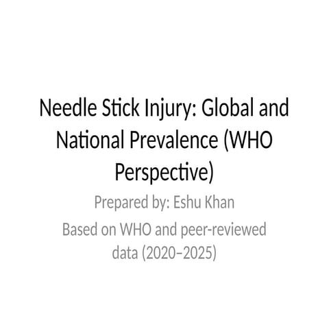 Needle Stick Injury: 2024 CDC and WHO Data, Prevention Strategies | PDF