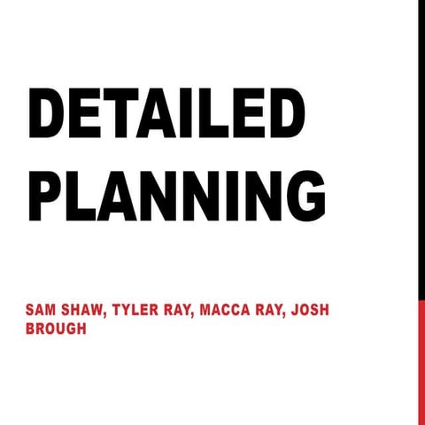 Detailed planning | PPT