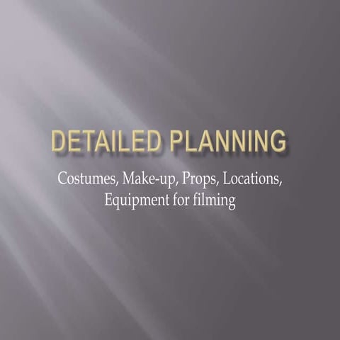 Detailed planning | PPT