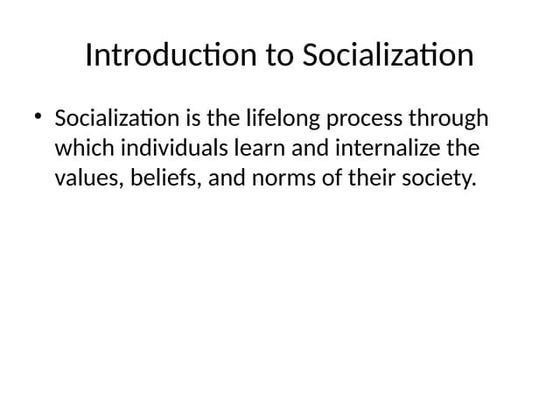 What is a Socialization_Presentation.pptx