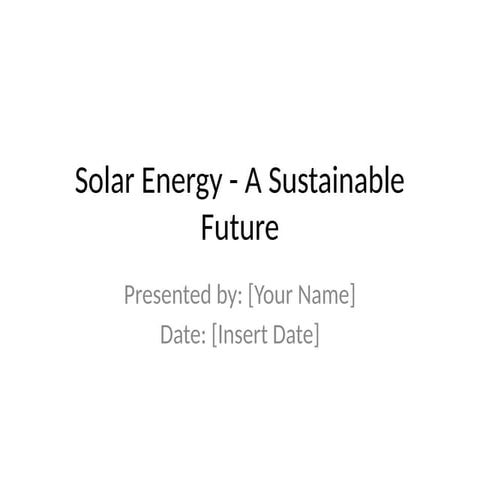 Detailed_Solar_Energy_Presentation For Projects | PPT