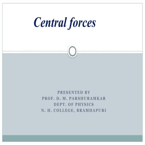Detail on characteristics of central forces.pptx