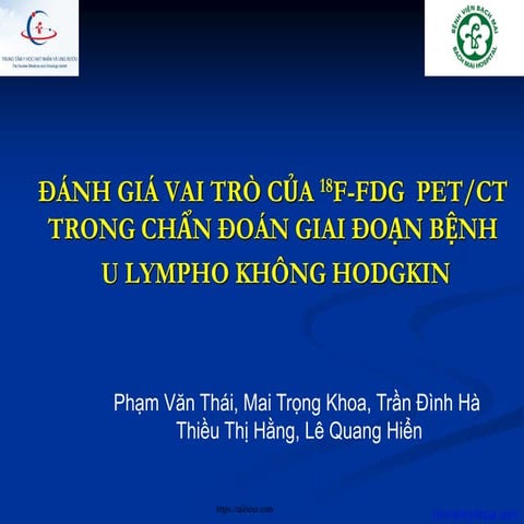 Đánh giá vai trò của ¹⁸F-FDG PET/CT trong chẩn đoán giai đoạn bệnh U ...