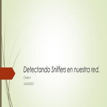 Detectando sniffers en nuestra red b | PPT