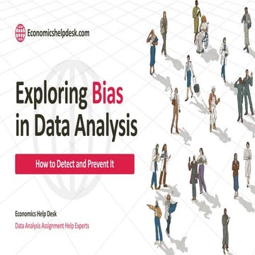 Exploring Bias In Data Analysis How To Detect And Prevent It Pdf